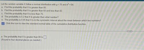 Solved Let The Random Variable X follow A Normal Solved Let The Random Variable X follow A Normal