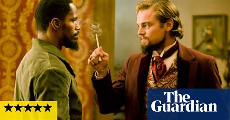 Django Unchained First Look Review Quentin Tarantino The Guardian