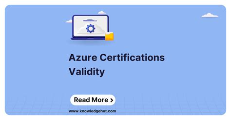 Microsoft Azure Certifications Validity And Renewal In 2024