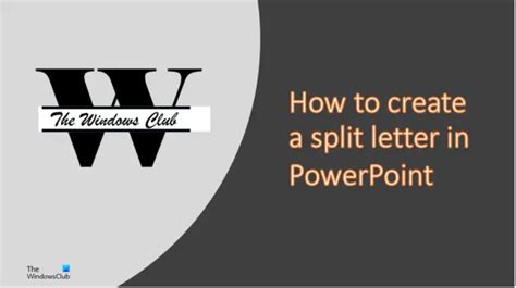 How To Create A Split Letter Design In Powerpoint