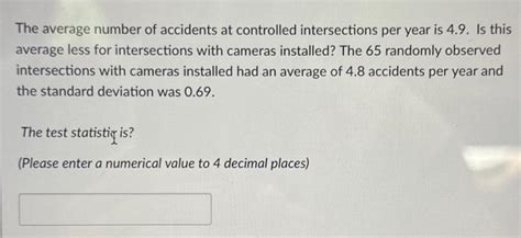 Solved Rnthe Average Number Of Accidents At Controlled