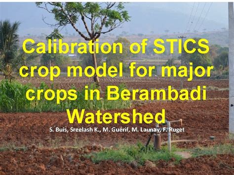 Calibration Of Stics Crop Model For Major Crops