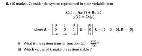 Solved 10 ﻿marks ﻿consider The System Represented In