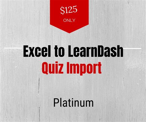 Excel To LearnDash Quiz Import Platinum Edition V7 0 2 Nulled