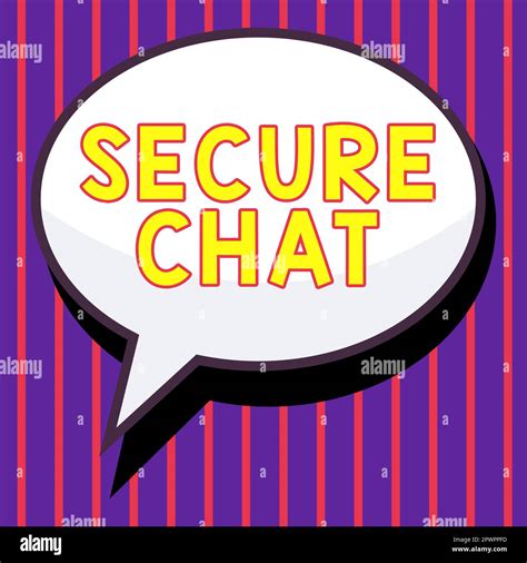 Hand Writing Sign Secure Chat Business Showcase Approach To Protect Messages When Sent Beyond