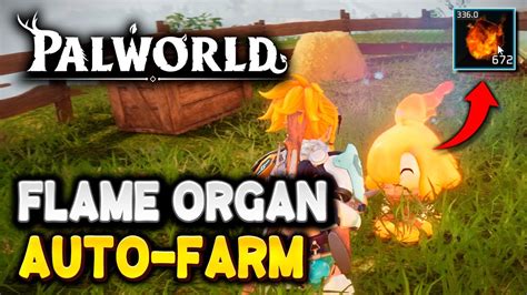 Palworld Flame Organ Auto Farm Magma Tears Ranch Skill Youtube