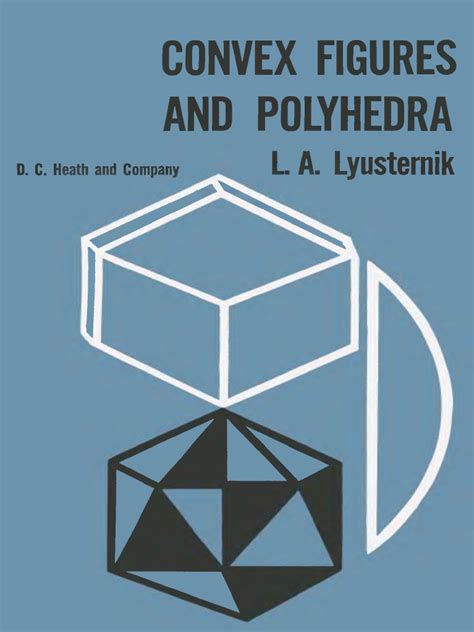 Convex Figures And Polyhedra Lyusternik Pdf