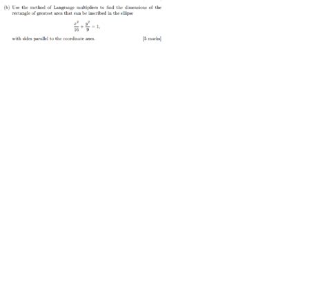 Solved B Use The Method Of Langrange Multipliers To Find