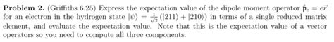 Solved Problem 2 Griffiths 6 25 Express The Expectation
