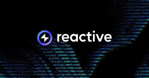 The Countdown To Reactive Network Mainnet Launch Datafloq