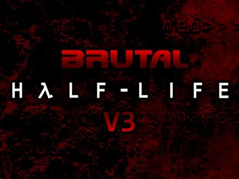 The Invader79 S BHL V3 Better Config Custom Patch File Brutal Half Life Mod For Half Life ModDB