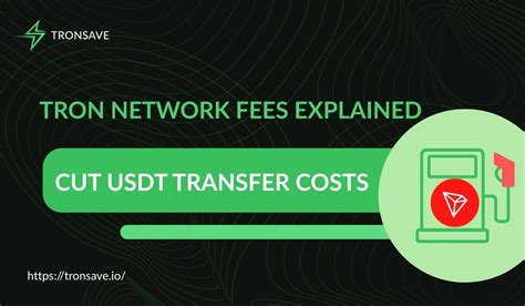 tron network fees explained cut usdt transfer costs tronsave blog