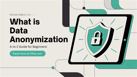 What Is Data Anonymization A To Z Guide For Beginners
