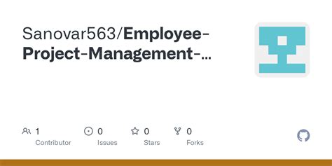 GitHub Sanovar Employee Project Management System