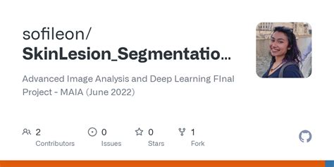 Github Sofileon Skinlesion Segmentationclassification Advanced Image Analysis And Deep