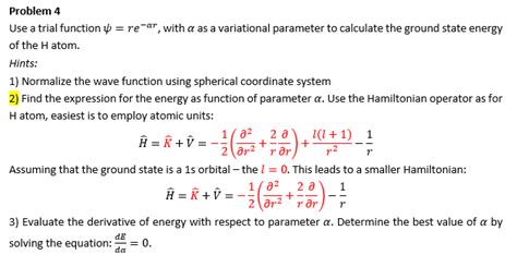 Solved Use A Trial Function ψre αr With α As A Variational