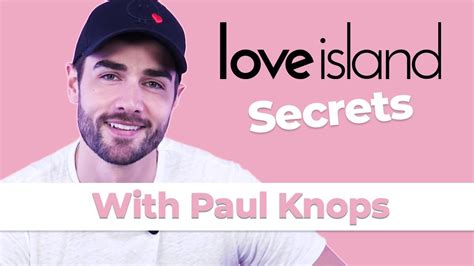 Paul Knops Answers The Question Is Love Island Fake Love Island