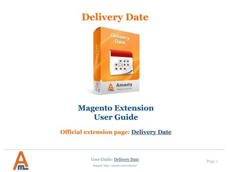 Delivery Date Magento Extension By Amasty User Guide Pdf