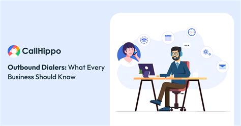 Mastering Outbound Dialers Types Benefits Use Cases Voip Phone System