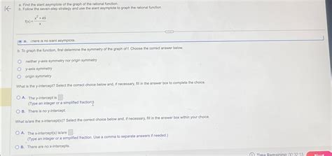 Solved A ﻿find The Slant Asymptote Of The Graph Of The