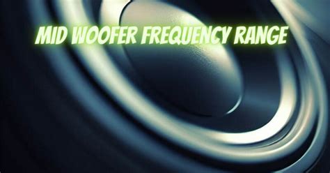 Mid Woofer Frequency Range All For Turntables