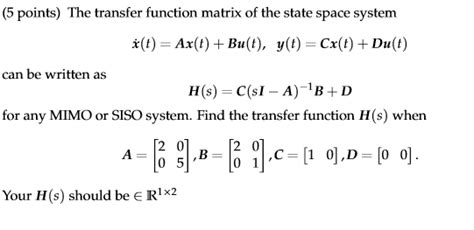 solved 5 points the transfer function matrix of the state