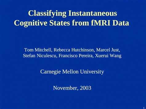 ppt classifying instantaneous cognitive states from fmri data