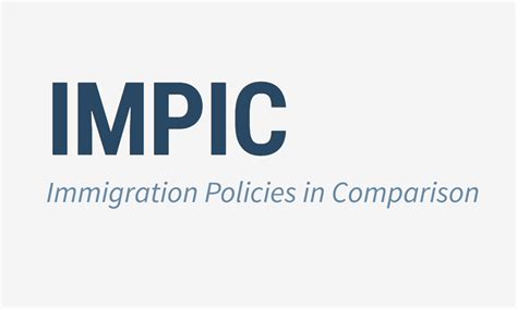 The Immigration Policies In Comparison Impic Migration Policy