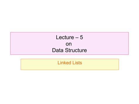 Data Structure Lecture 5 Ppt