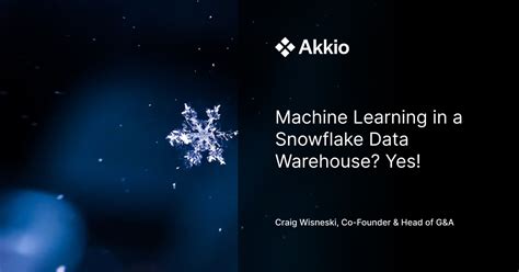 Machine Learning In A Snowflake Data Warehouse Yes Wp Content Machine Learning In A Snowflake Data Warehouse Yes Wp Content