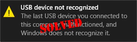 Usb Device Not Recognized Keeps Popping Up Solved Driver Easy