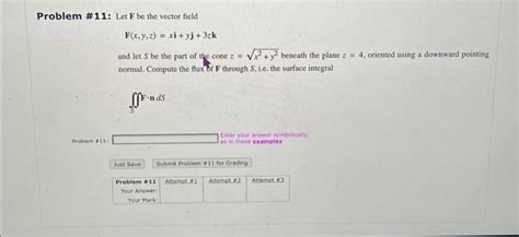 Solved Problem Let F Be The Vector Field Chegg Com