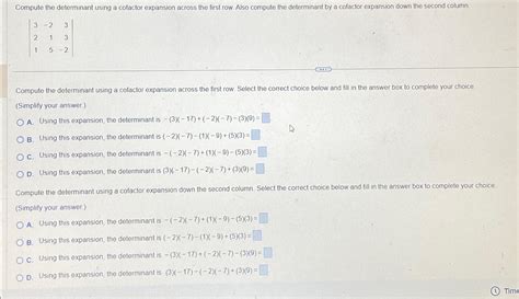 solved compute the determinant using a cofactor expansion