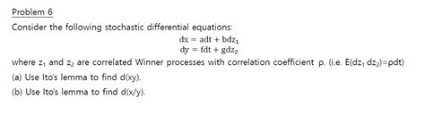 Solved Problem 6 Consider The Following Stochastic
