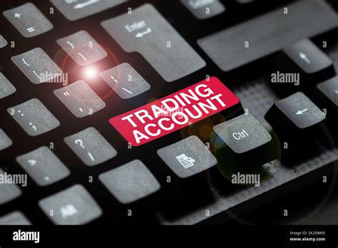 Text Sign Showing Trading Account Business Overview Investment Account Having Securities Cash