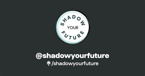 Shadowyourfuture Linktree