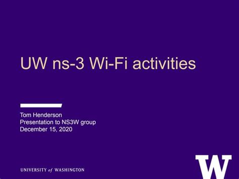 Uw Funlab Ns3 Based Wifi Network Performance Evaluation Pptx