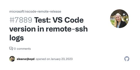 Test VS Code Version In Remote Ssh Logs Issue 7889 Microsoft