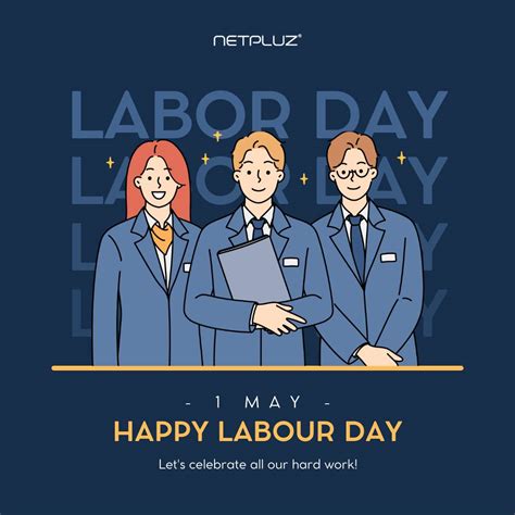 Netpluz 𝙃𝙖𝙥𝙥𝙮 𝙇𝙖𝙗𝙤𝙪𝙧 𝘿𝙖𝙮 💼 Today We Celebrate The Hard Work