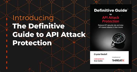 Get Api Protection Best Practices With The Definitive Guide To Api Attack Protection Threatx
