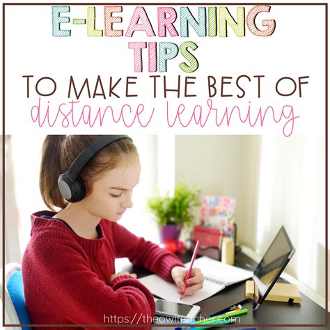 E Learning Tips To Make The Best Of Distance Learning The Owl Teacher