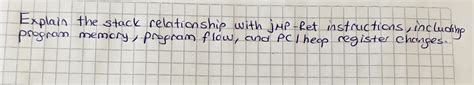Solved Explain The Stack Relationship With Jmp Ret