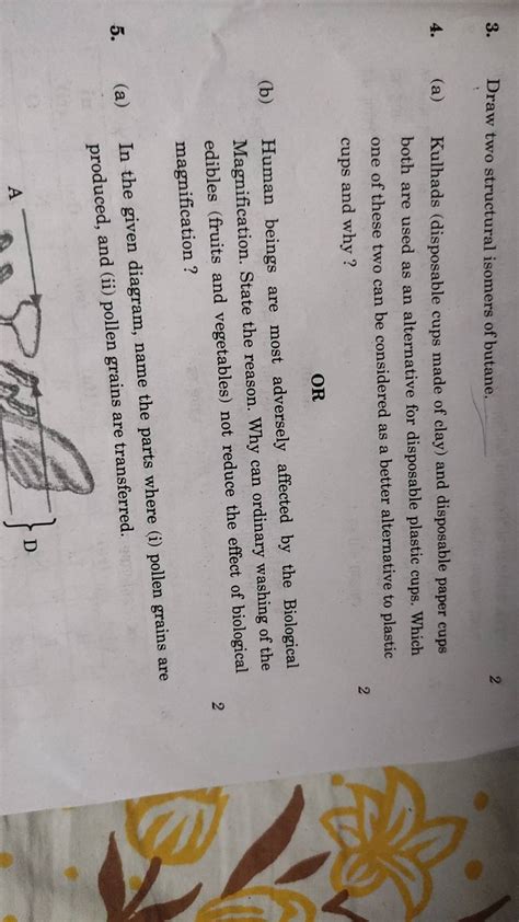 3 Draw Two Structural Isomers Of Butane 24 A Kulhads Disposable Cu