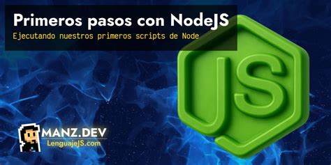 Primeros Pasos Con Nodejs Javascript En Español