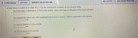 Solved A Laser Beam Is Incident At An Angle Of To The Chegg