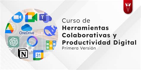 Curso De Herramientas Colaborativas Y Productividad Digital