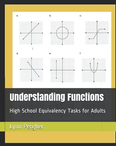 Understanding Functions High School Equivalency Tasks For Adults By Lynn Pergher Goodreads