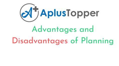 Advantages And Disadvantages Of Planning What Is Plannning Pros And Cons Definition