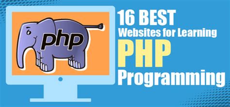 16 Best Websites For Learning Php Programming Programming And