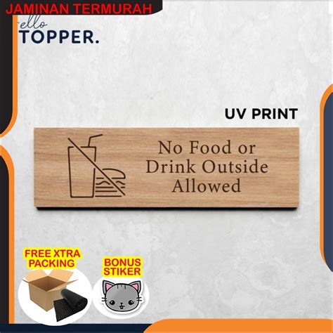 Jual Murah No Food Outside Allowed Sign Board Uv Print Kayu Kyoto
